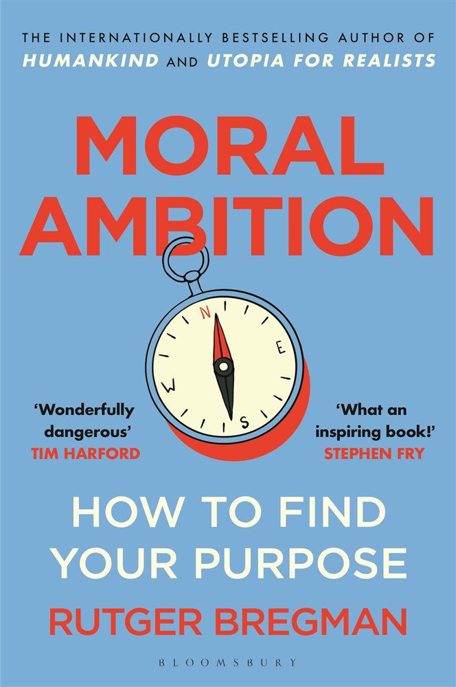 Moral Ambition by Rutger Bregman (ebook)