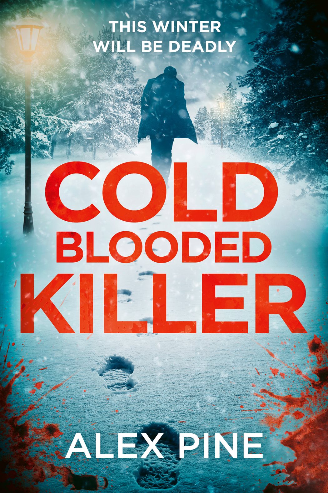 Cold Blooded Killer by Alex Pine (ebook)