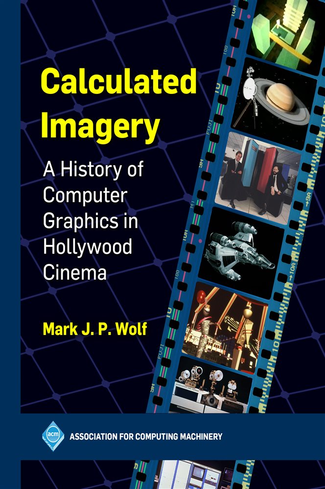 Calculated Imagery by Mark J.P. Wolf (ebook)