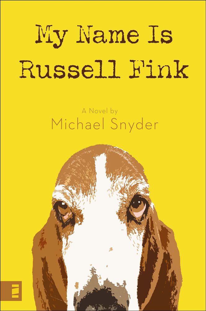 My Name Is Russell Fink by Michael Snyder (ebook)