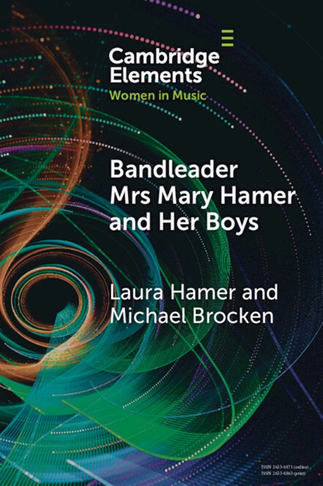 Bandleader Mrs Mary Hamer and Her Boys by Laura Hamer (ebook)