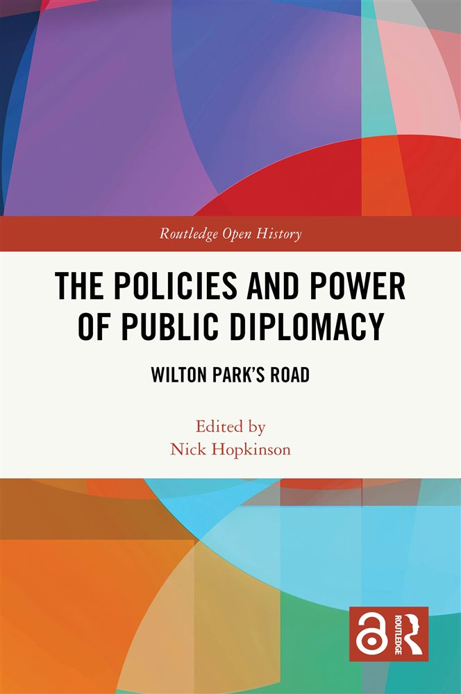 The Policies and Power of Public Diplomacy by Nick Hopkinson (ebook)