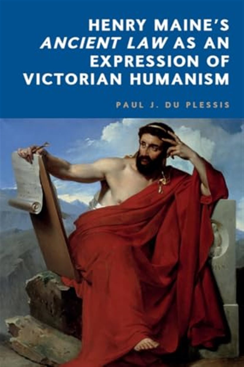 Henry Maine’s Ancient Law as an Expression of Victorian Humanism