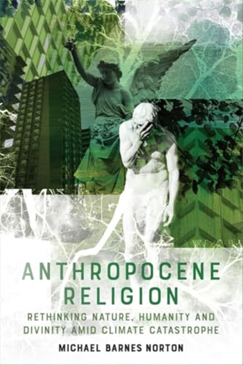 Anthropocene Religion by Michael Barnes Norton (ebook)