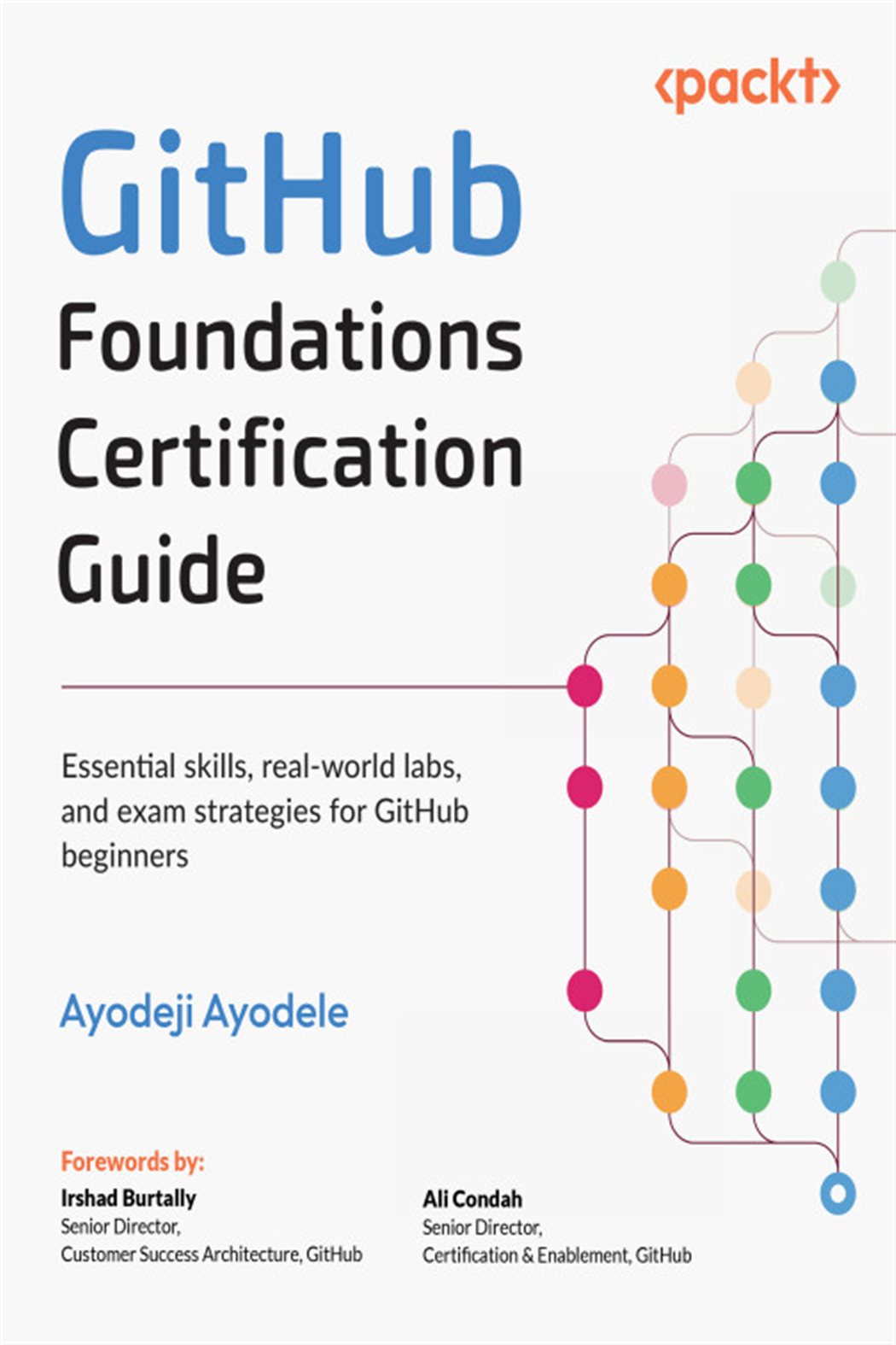 GitHub Foundations Certification Guide by Ayodeji Ayodele (ebook)