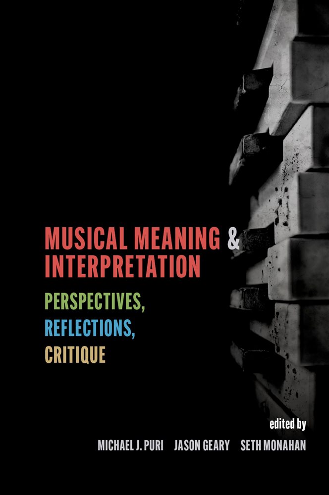 Musical Meaning and Interpretation by Michael J. Puri (ebook)