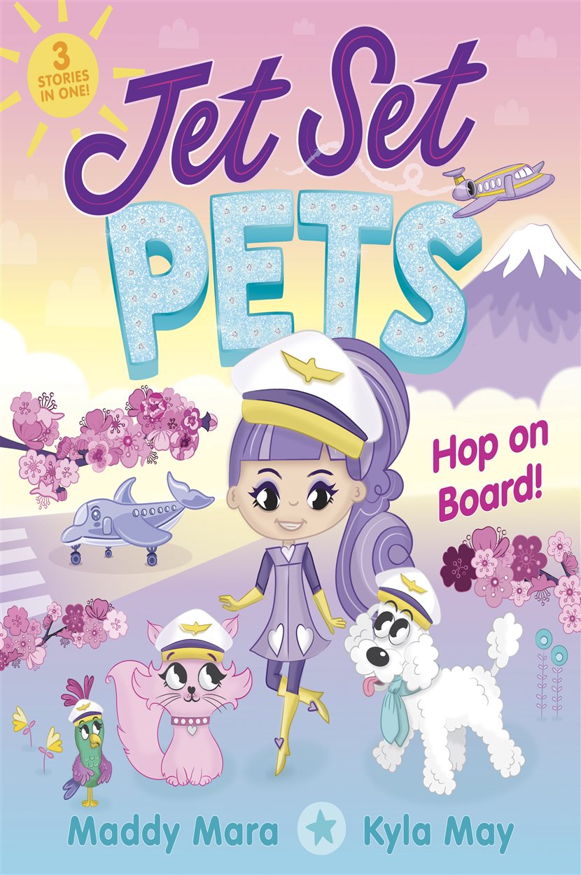 Hop on Board! (Jet Set Pets, #2): The fabulous new collection of travel ...