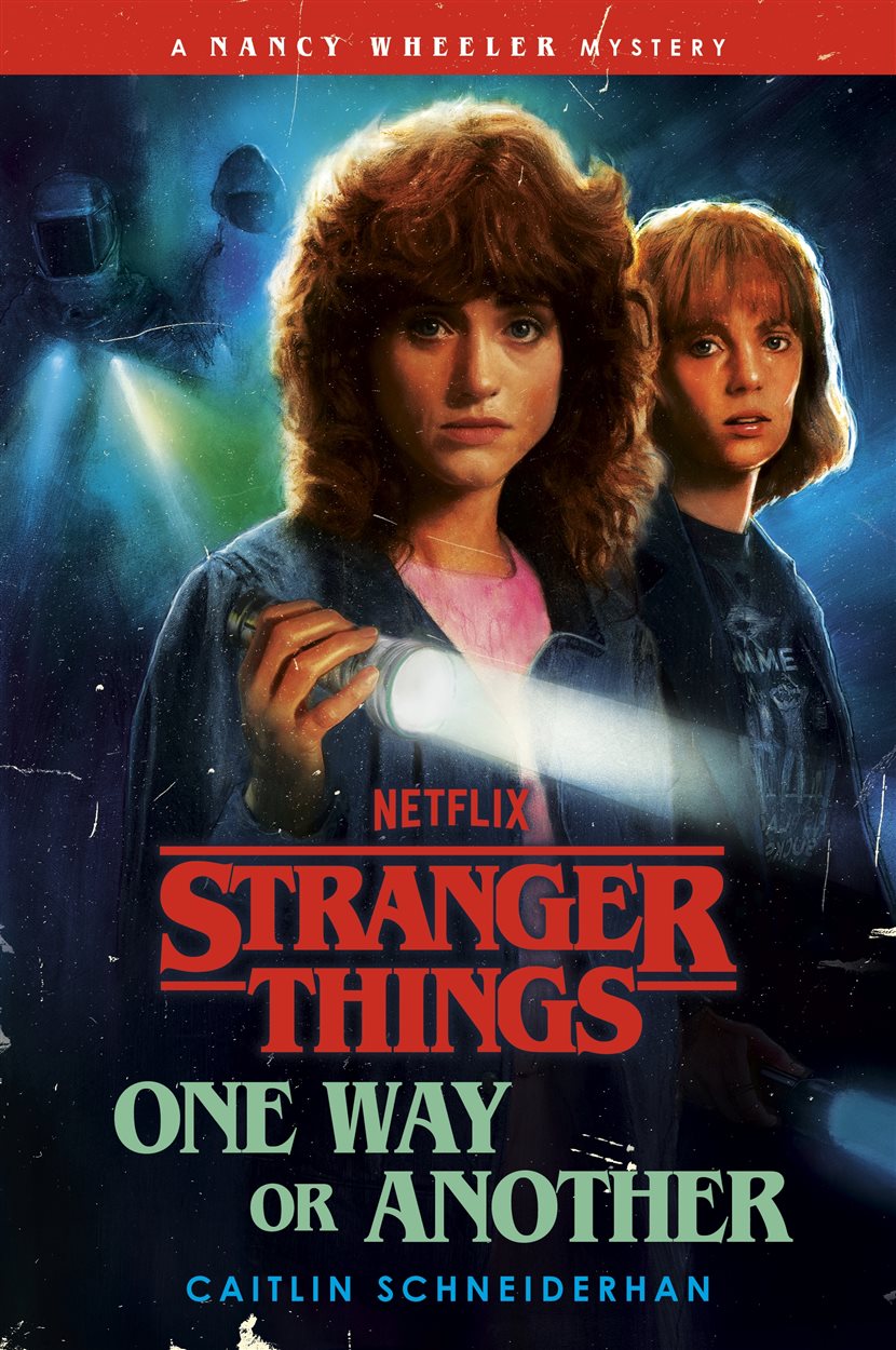 Stranger Things: One Way or Another by Caitlin Schneiderhan (ebook)