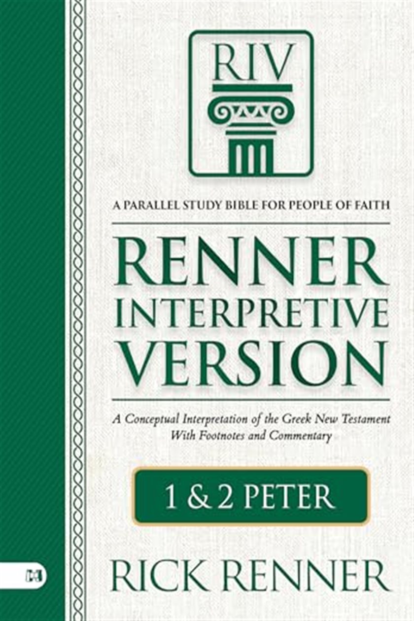 RIV, Renner Interpretive Version: 1 and 2 Peter
