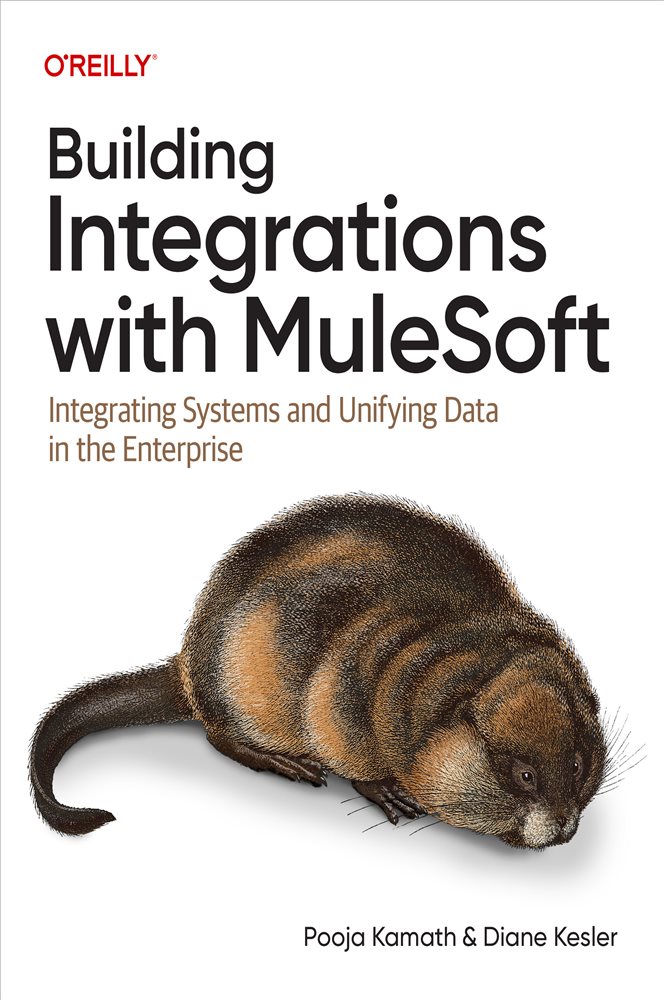 Building Integrations with MuleSoft by Pooja Kamath (ebook)