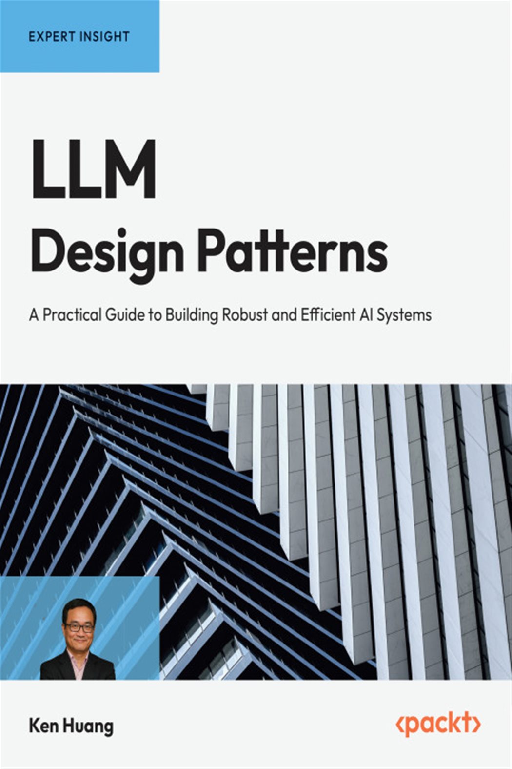 LLM Design Patterns by Ken Huang (ebook)