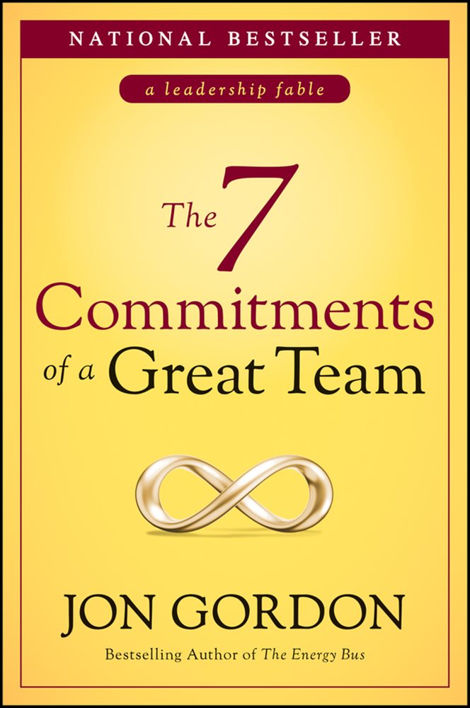 The 7 Commitments of a Great Team by Jon Gordon (ebook)