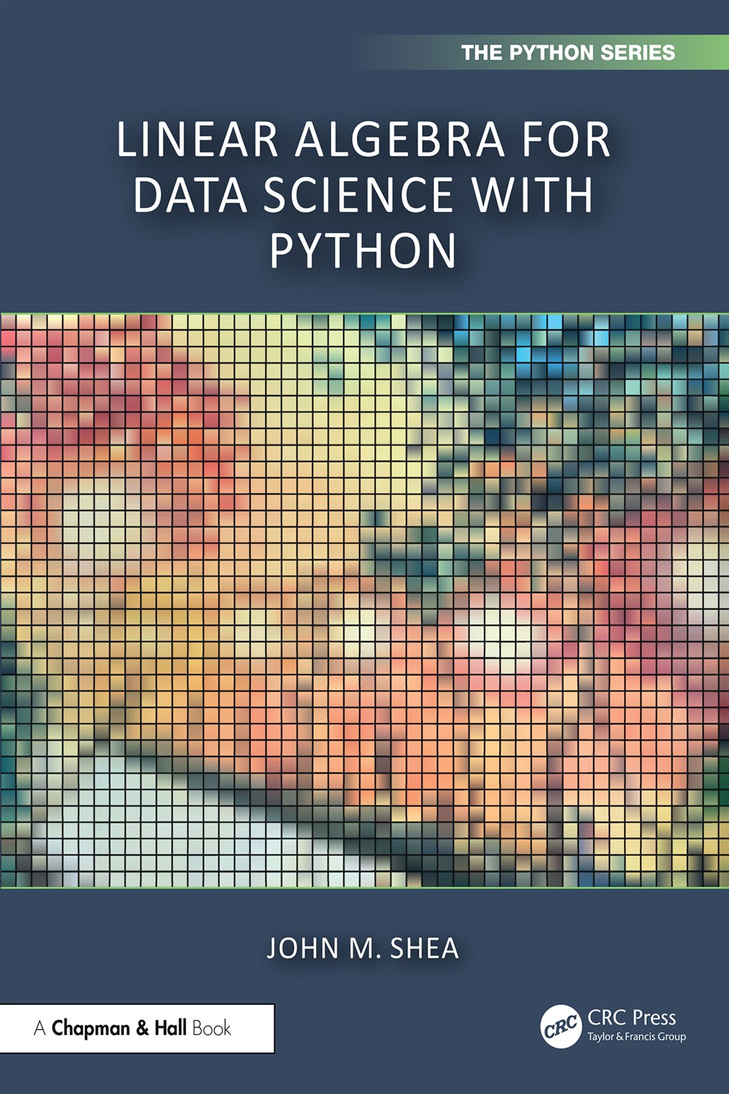 Linear Algebra for Data Science with Python by John M. Shea (ebook)
