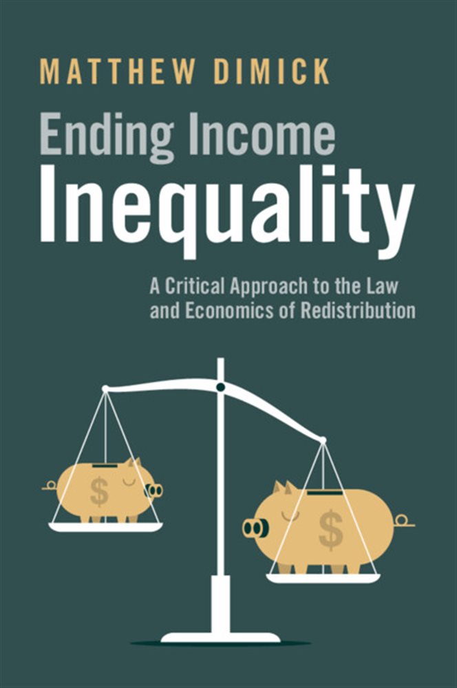 Ending Income Inequality by Matthew Dimick (ebook)