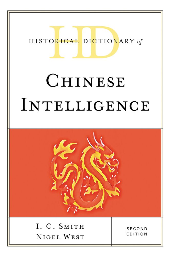 Historical Dictionary of Chinese Intelligence (2nd ed.)