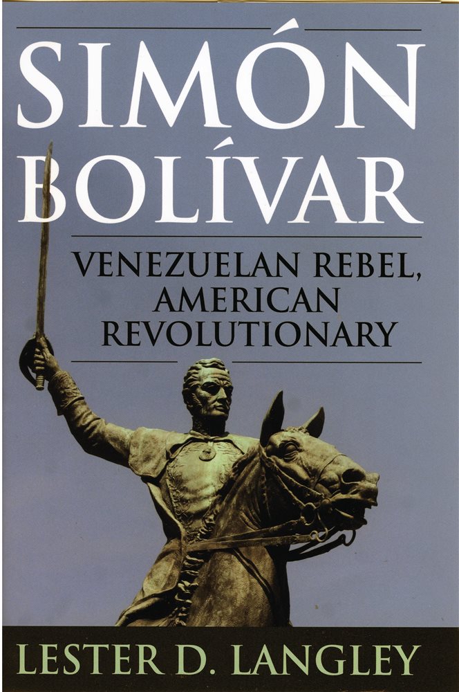 Simón Bolívar by Lester D. Langley (ebook)