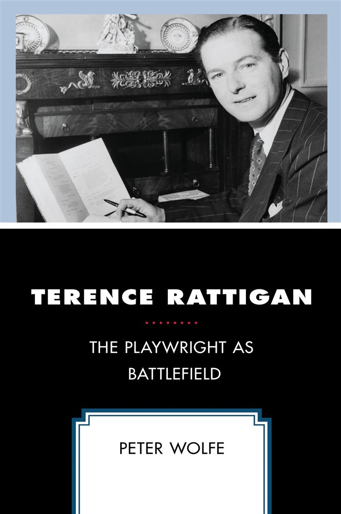 Terence Rattigan by Peter Wolfe (ebook)