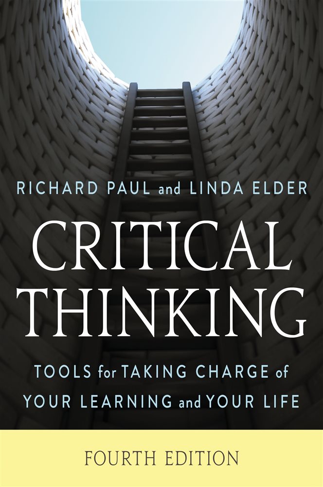 Critical Thinking (4th ed.) by Richard Paul (ebook)
