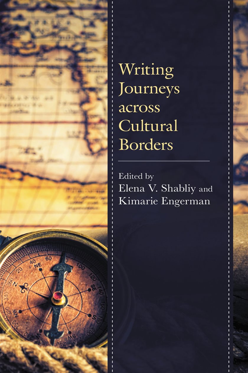 Writing Journeys across Cultural Borders by Elena V. Shabliy (ebook)