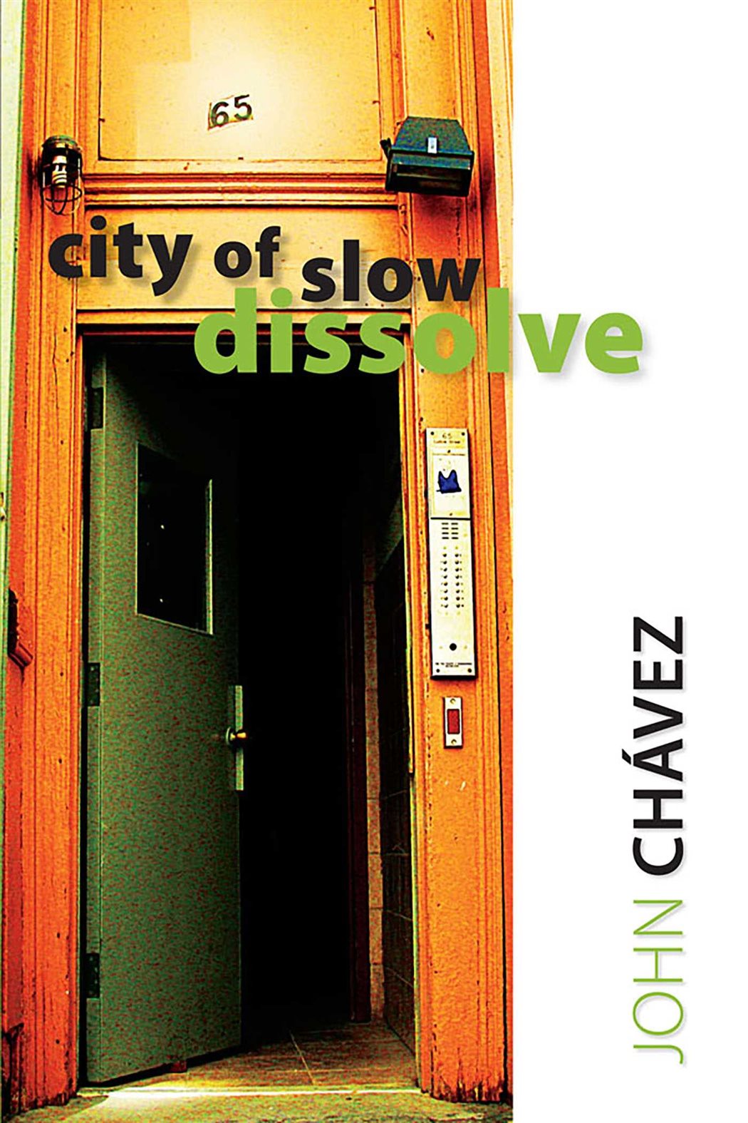 City of Slow Dissolve by John Chávez (ebook)
