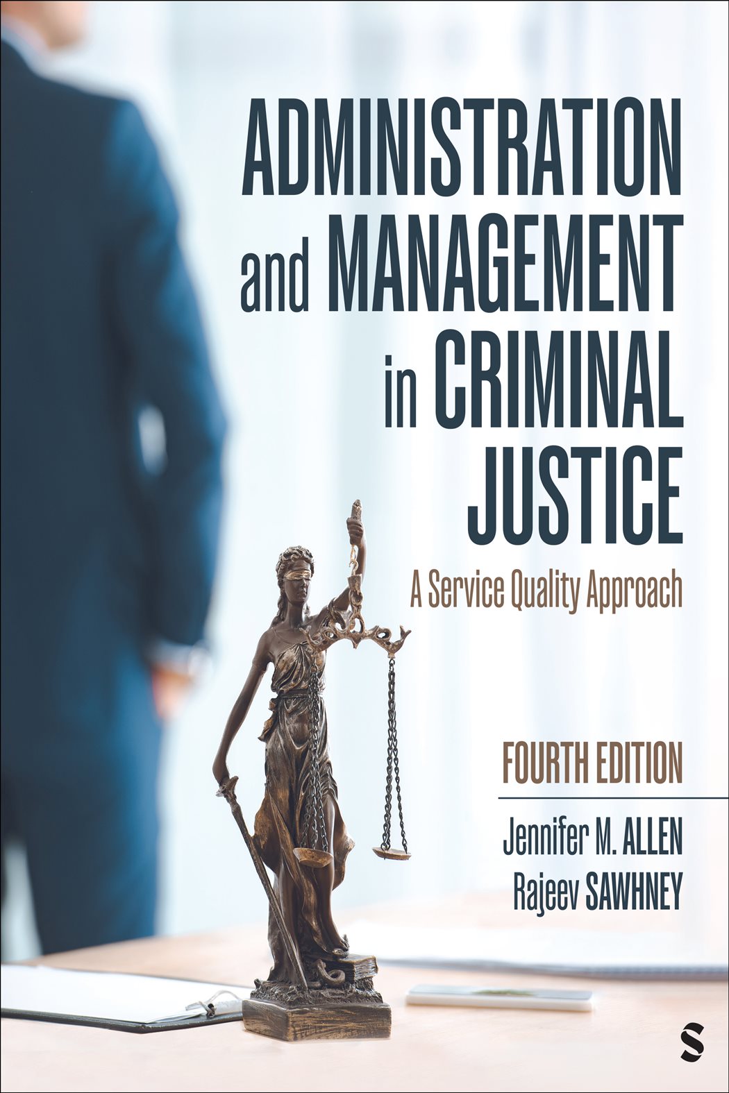 Administration and Management in Criminal Justice (4th ed.)