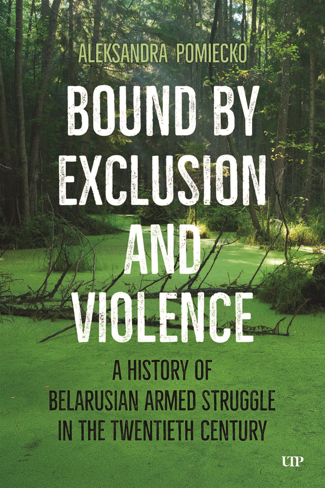 Bound by Exclusion and Violence by Aleksandra Pomiecko (ebook)