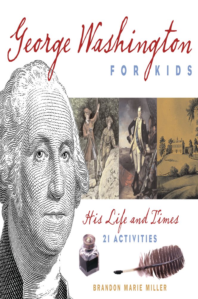 George Washington for Kids by Brandon Marie Miller (ebook)