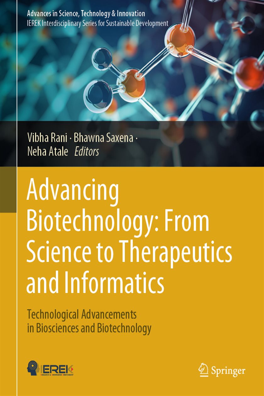 Advancing Biotechnology: From Science to Therapeutics and Informatics