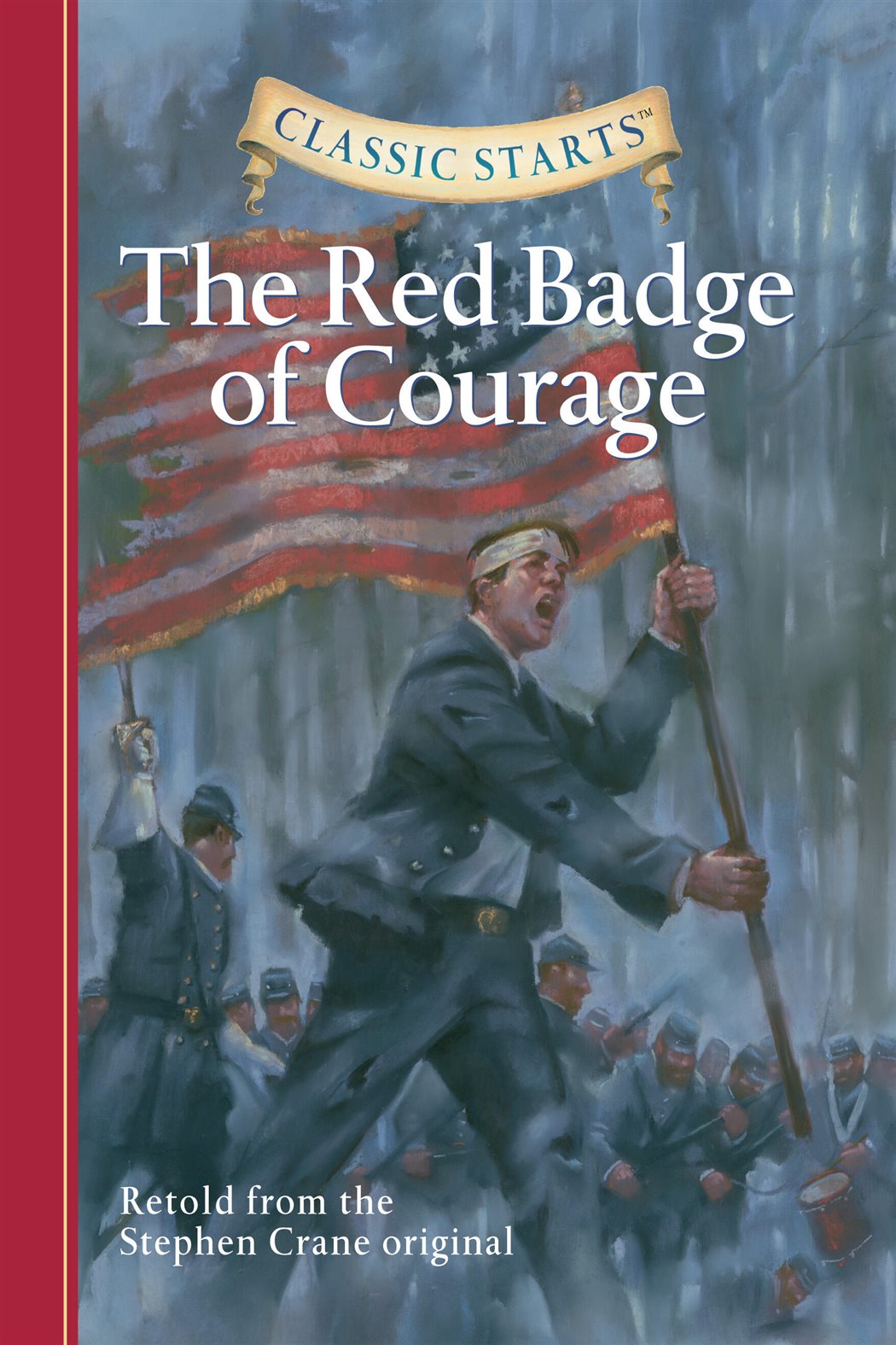 Classic Starts®: The Red Badge of Courage by Stephen Crane (ebook)