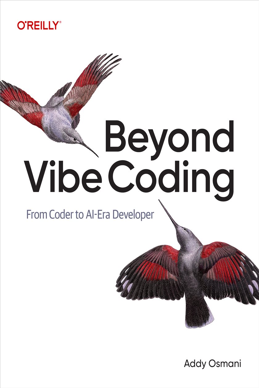 Beyond Vibe Coding by Addy Osmani (ebook)