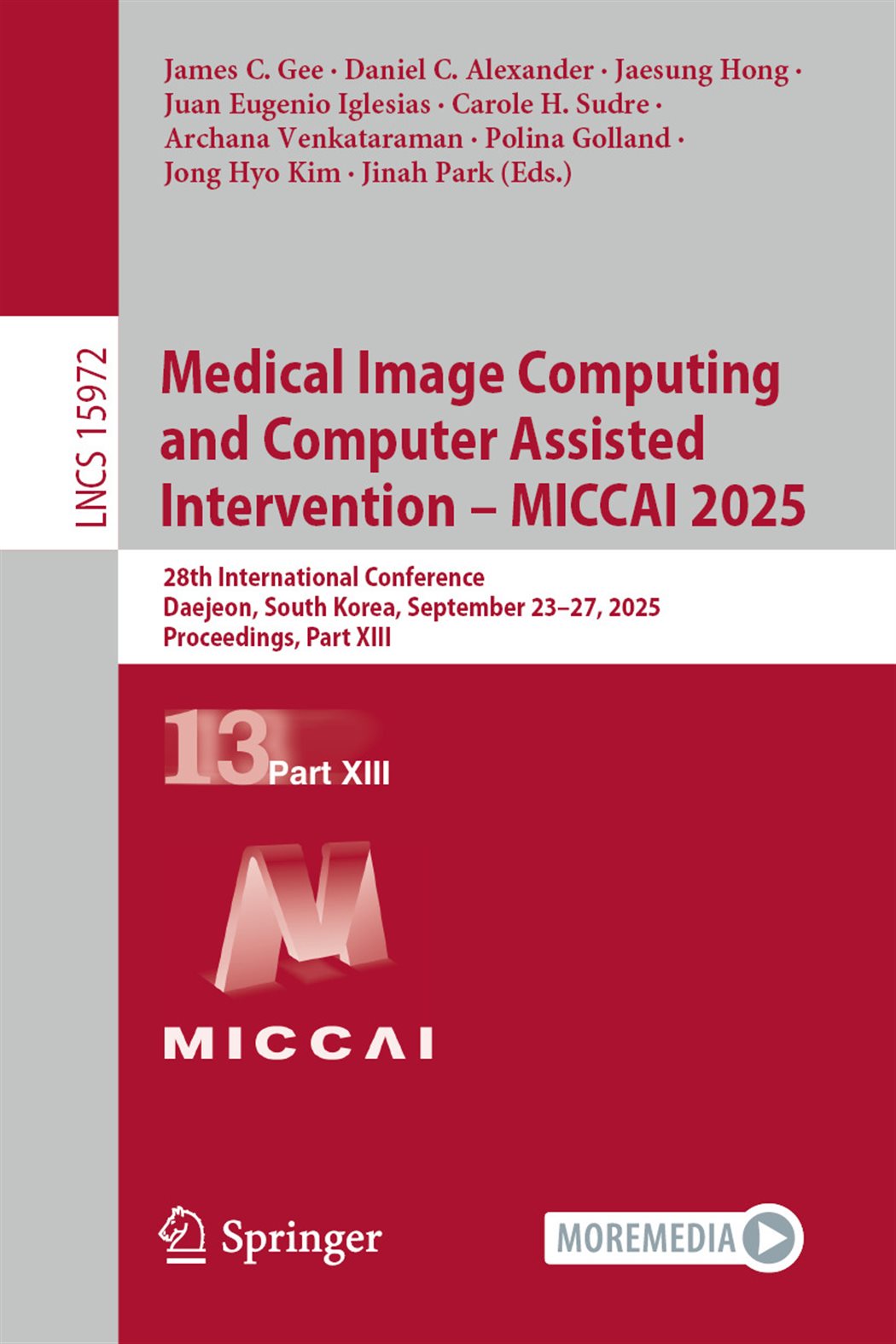 Medical Image Computing and Computer Assisted Intervention â€“ MICCAI 2025