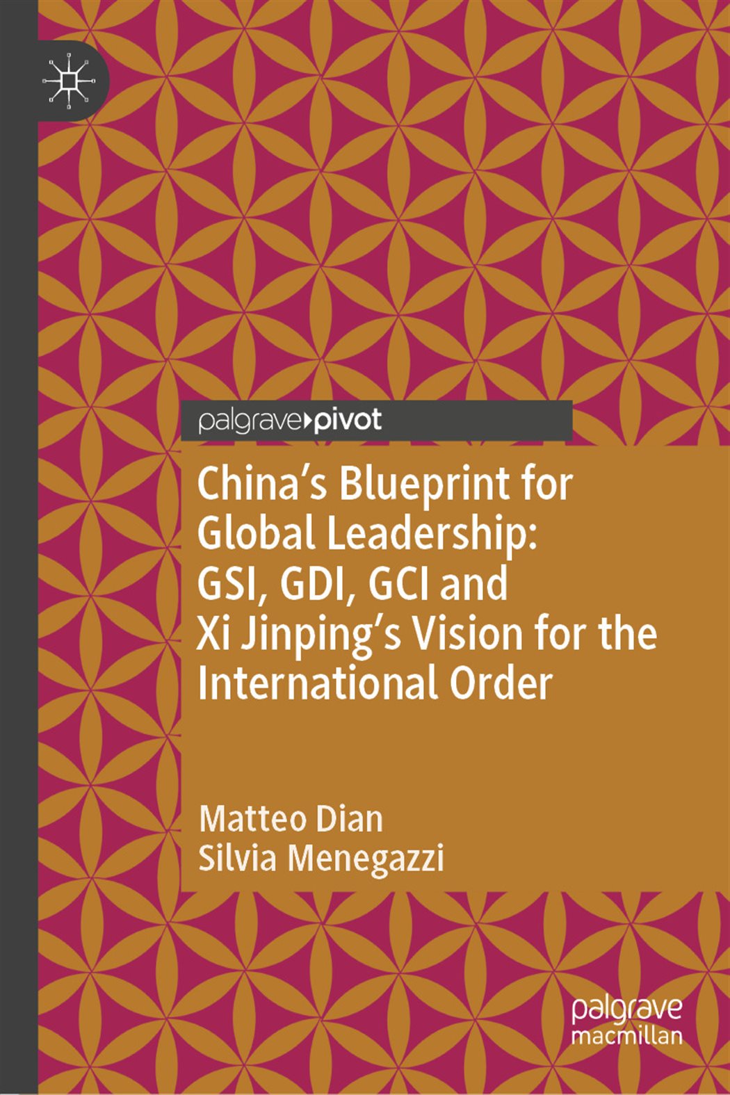 Chinaâ€™s Blueprint for Global Leadership: GSI, GDI, GCI and Xi Jinping ...