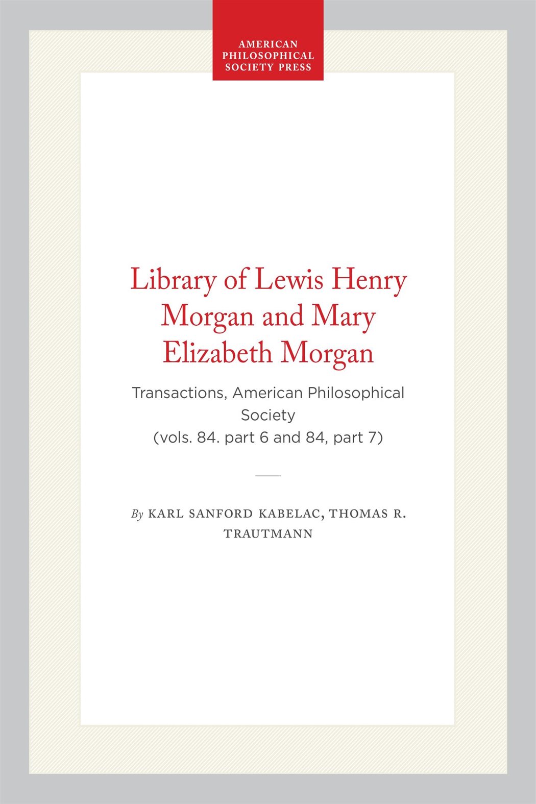 Library of Lewis Henry Morgan and Mary Elizabeth Morgan
