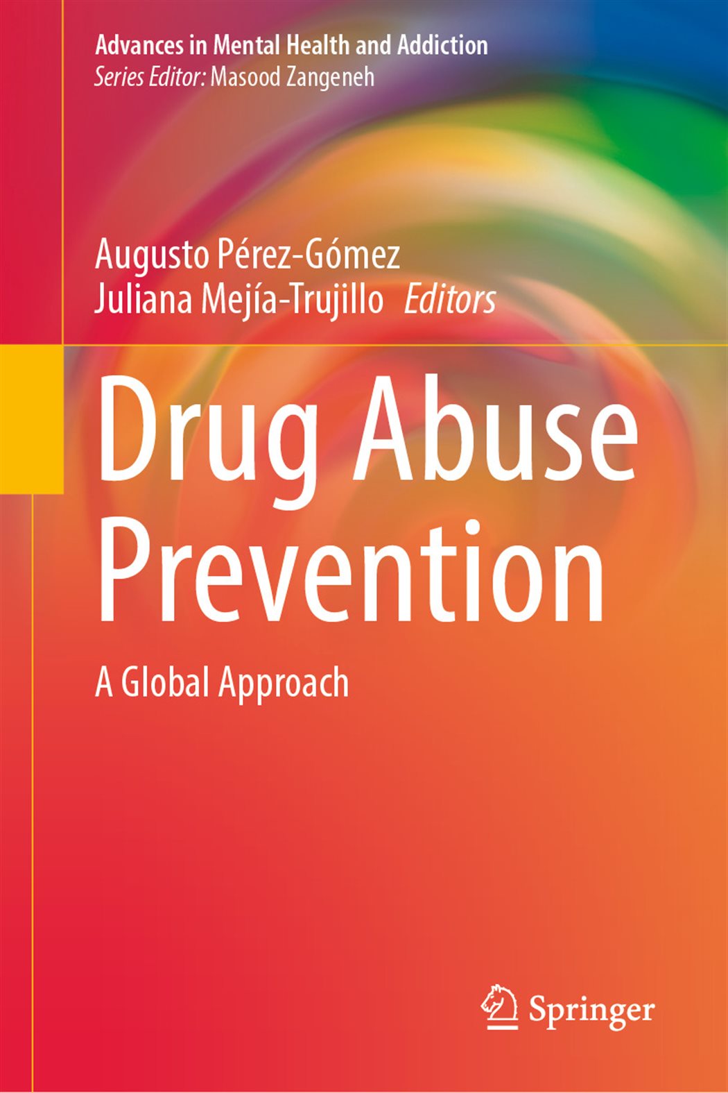 Drug Abuse Prevention by Augusto PÃ©rez-GÃ³mez (ebook)