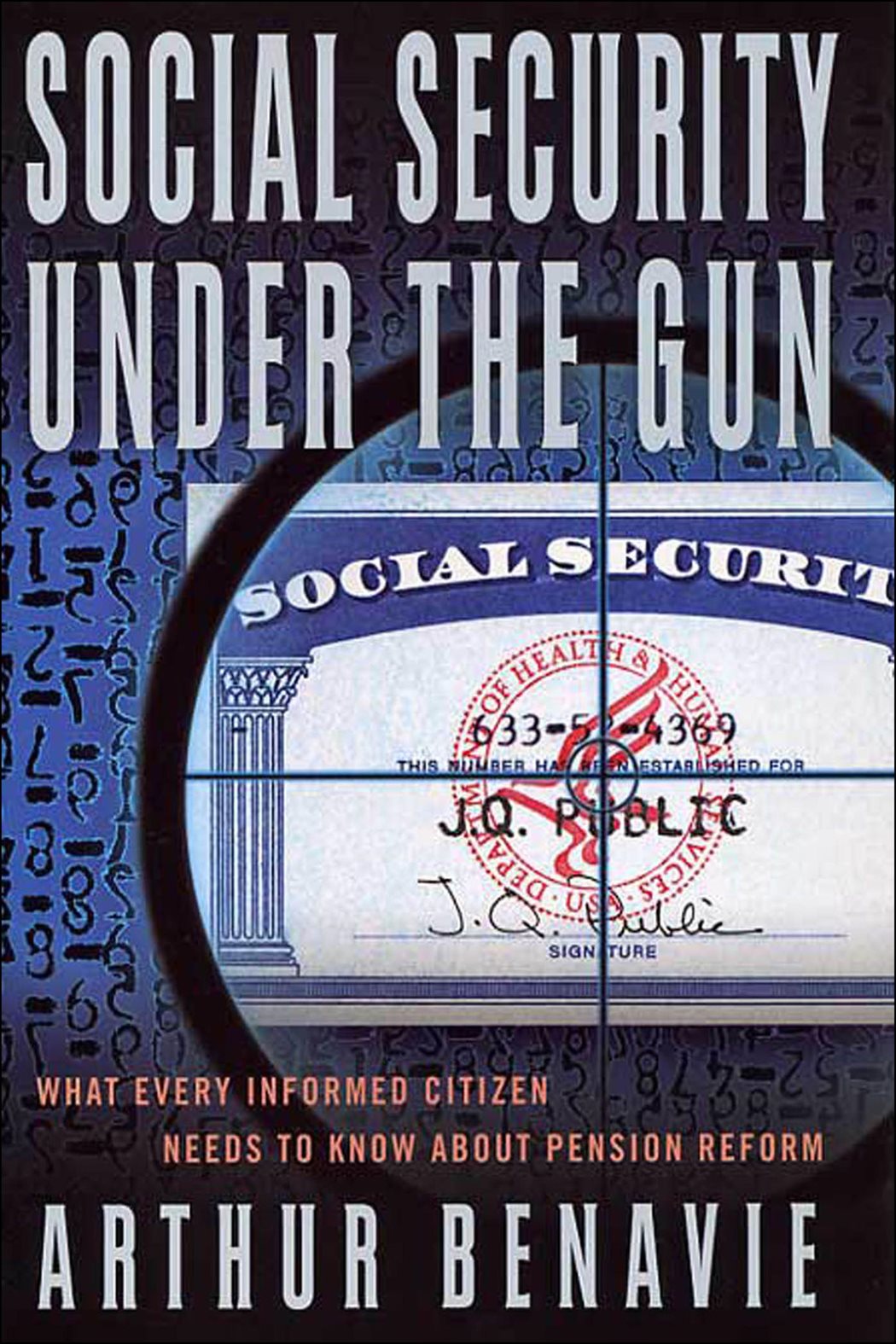 Social Security Under the Gun by Arthur Benavie (ebook)