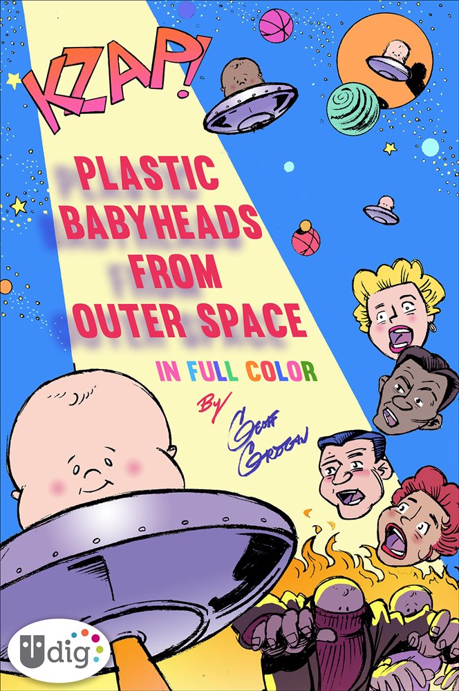 Plastic Babyheads from Outer Space by Geoff Grogan (ebook)