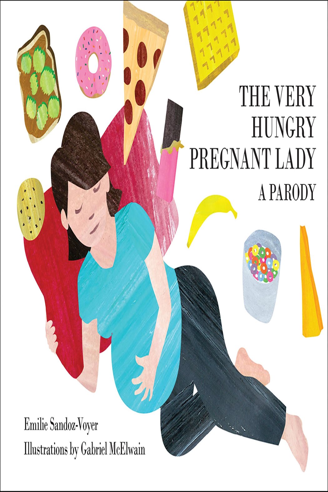 The Very Hungry Pregnant Lady by Emilie Sandoz-Voyer (ebook)