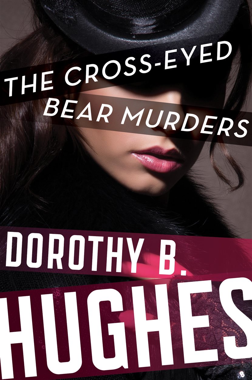 The Cross-Eyed Bear Murders by Dorothy B. Hughes (ebook)