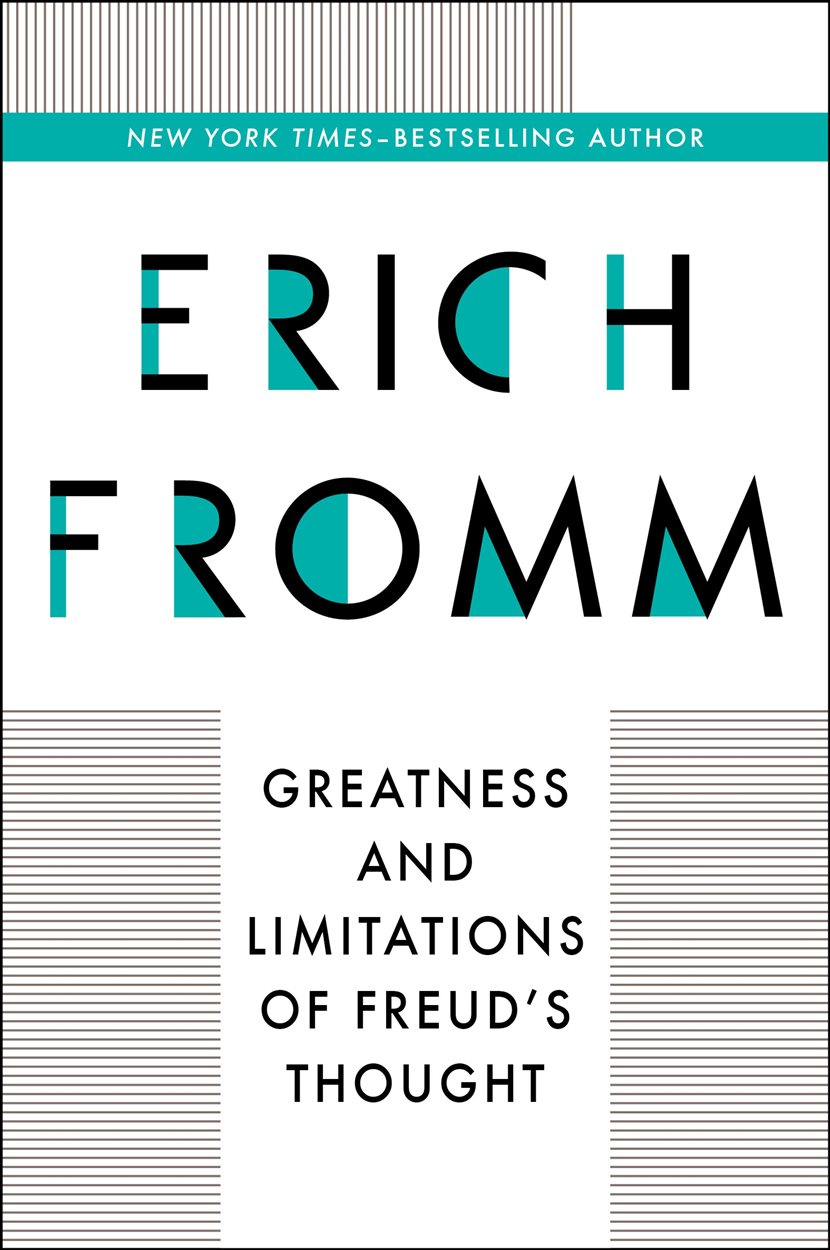 Greatness and Limitations of Freud's Thought by Erich Fromm (ebook)