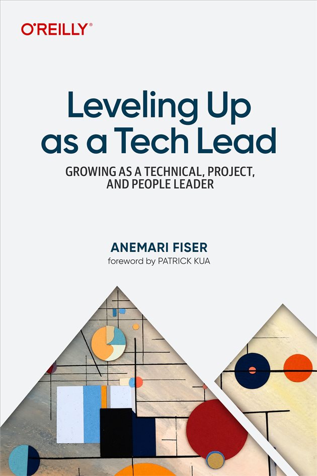 Leveling Up as a Tech Lead by Anemari Fiser (ebook)