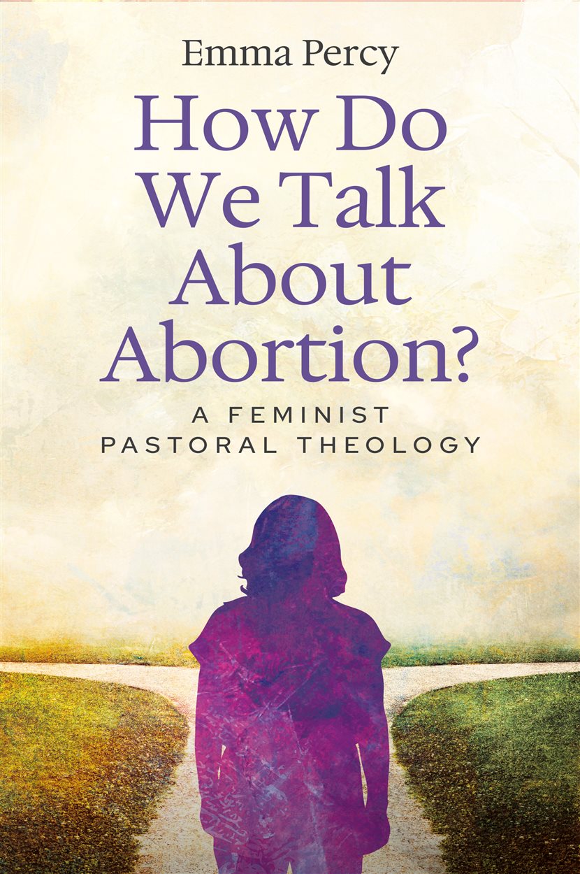 How Do We Talk About Abortion? by Emma Percy (ebook)