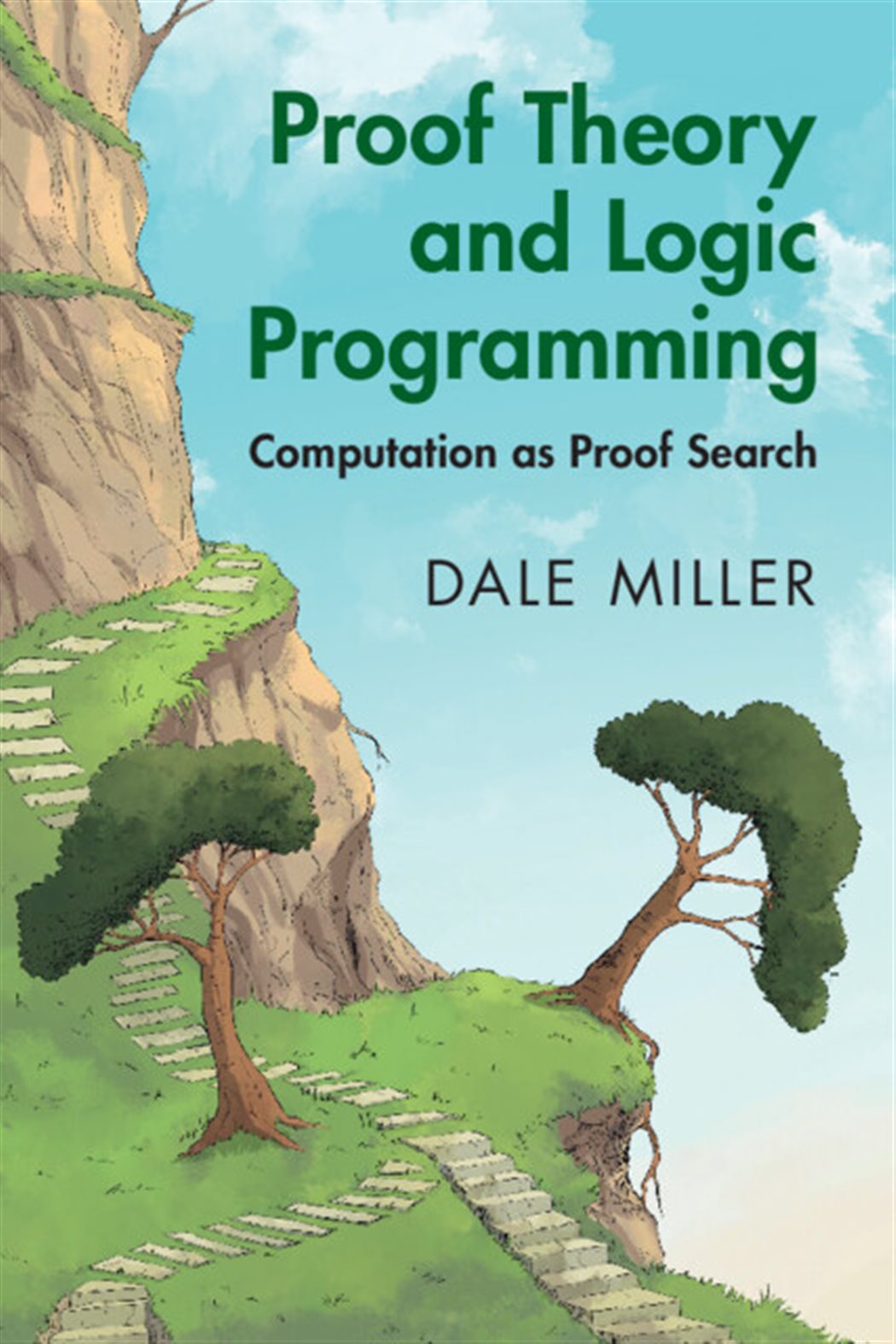 Proof Theory and Logic Programming by Dale Miller (ebook)