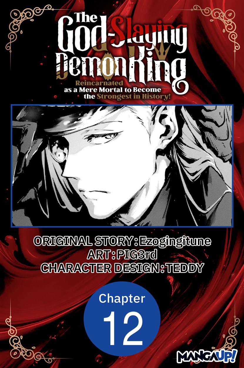 The God-Slaying Demon King: Reincarnated as a Mere Mortal to Become the ...