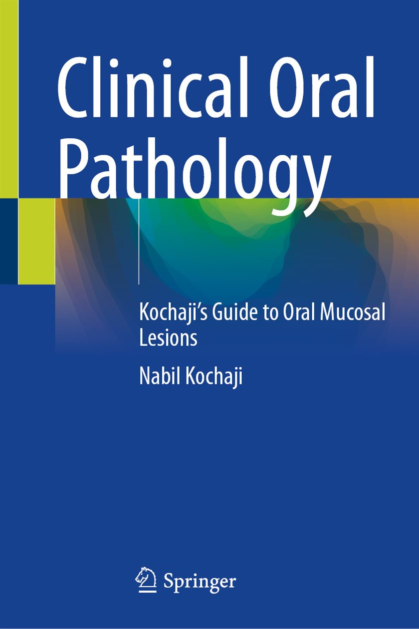 Clinical Oral Pathology by Nabil Kochaji (ebook)