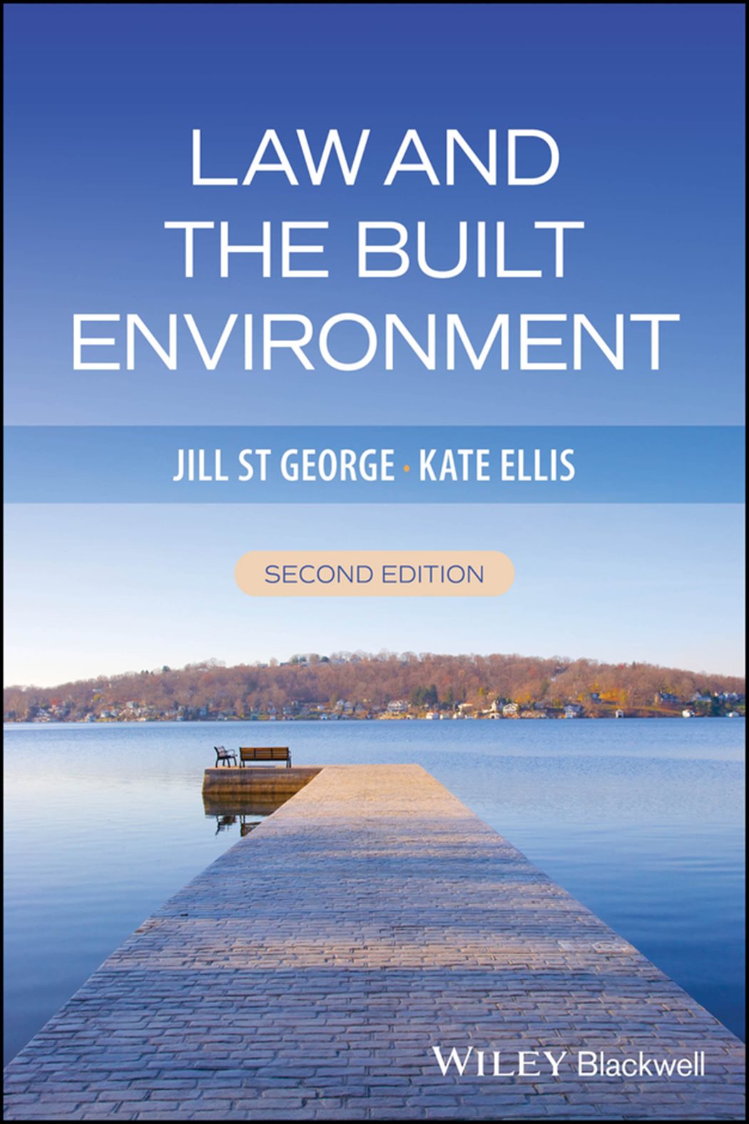 Law and the Built Environment (2nd ed.) by Jill St George (ebook)