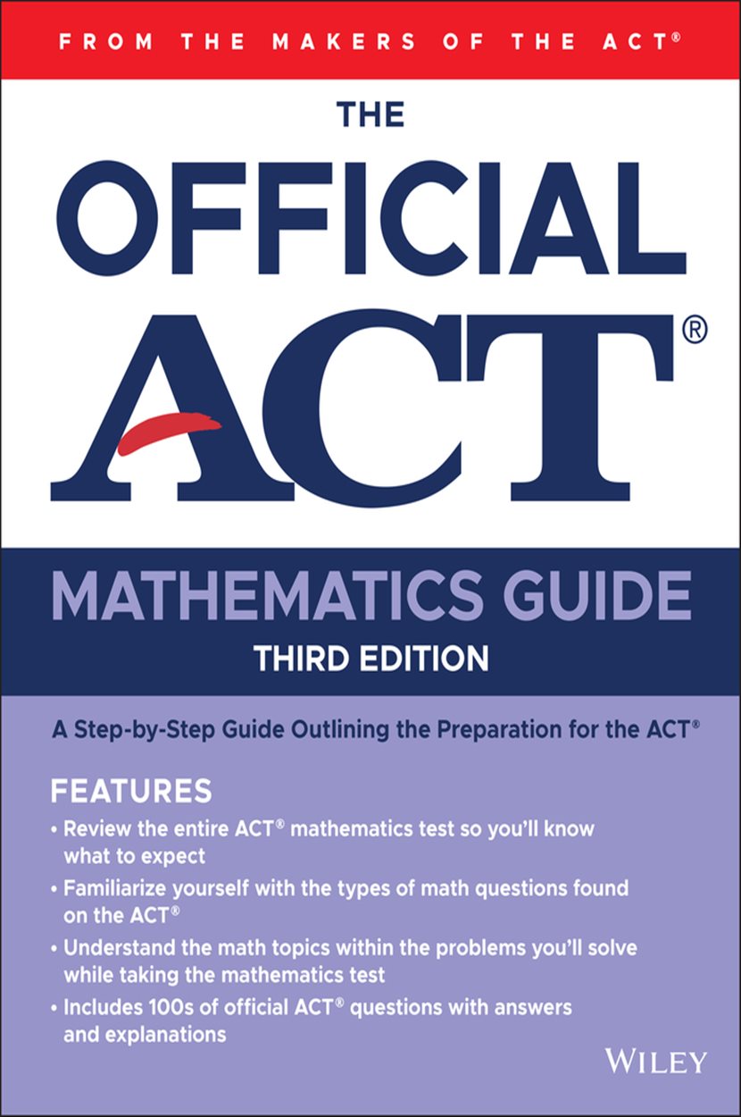 The Official ACT Mathematics Guide (3rd ed.) by ACT (ebook)