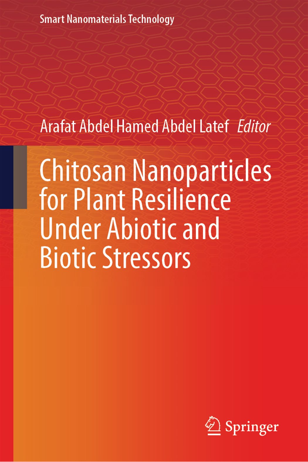 Chitosan Nanoparticles for Plant Resilience Under Abiotic and Biotic ...