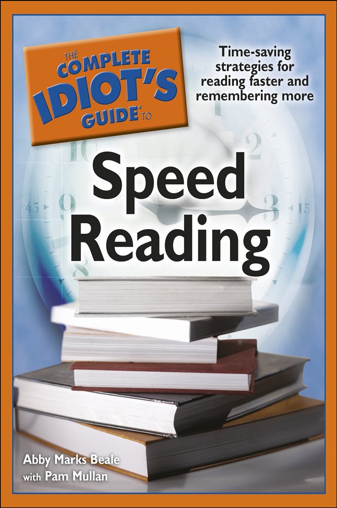 The Complete Idiot's Guide to Speed Reading