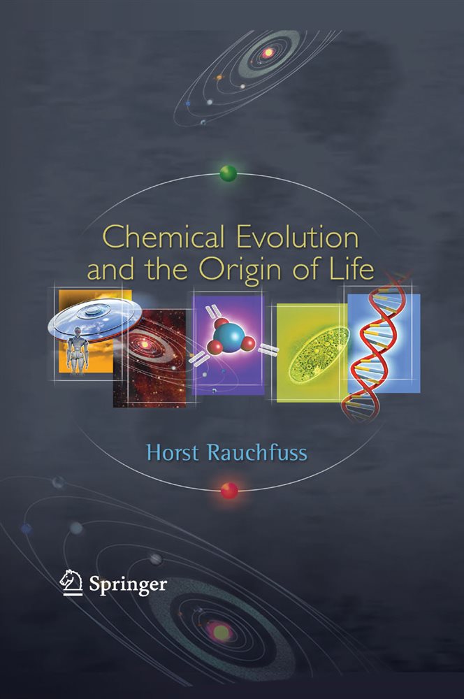 Chemical Evolution and the Origin of Life by Horst Rauchfuss (ebook)