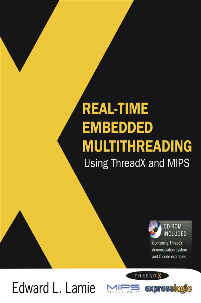 Real Time Embedded Multithreading Using Threadx And Mips